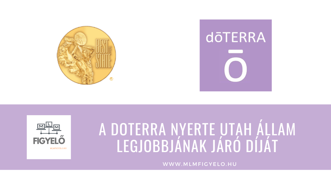 A doTERRA nyerte Utah állam legjobbjának járó díját - MLM Figyelő
